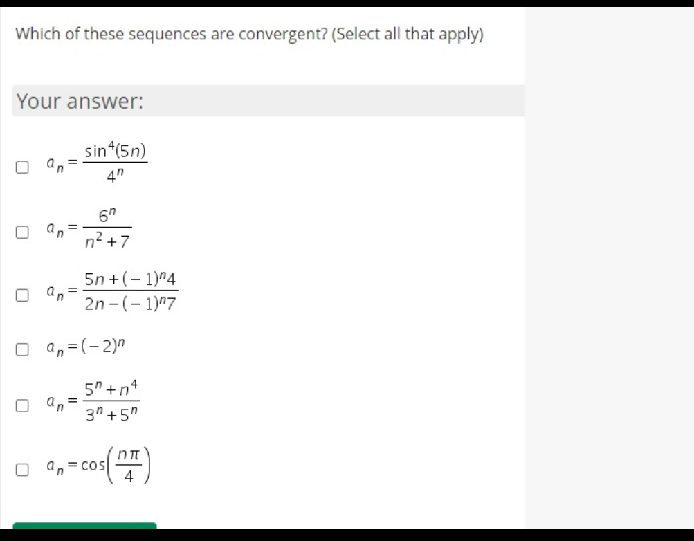 Solved Which of these sequences are convergent? (Select all | Chegg.com