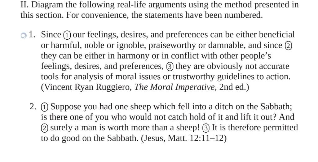 Solved II. ﻿Diagram the following real-life arguments using | Chegg.com