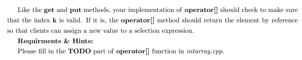 Solved Design and implement a class called IntArray that | Chegg.com