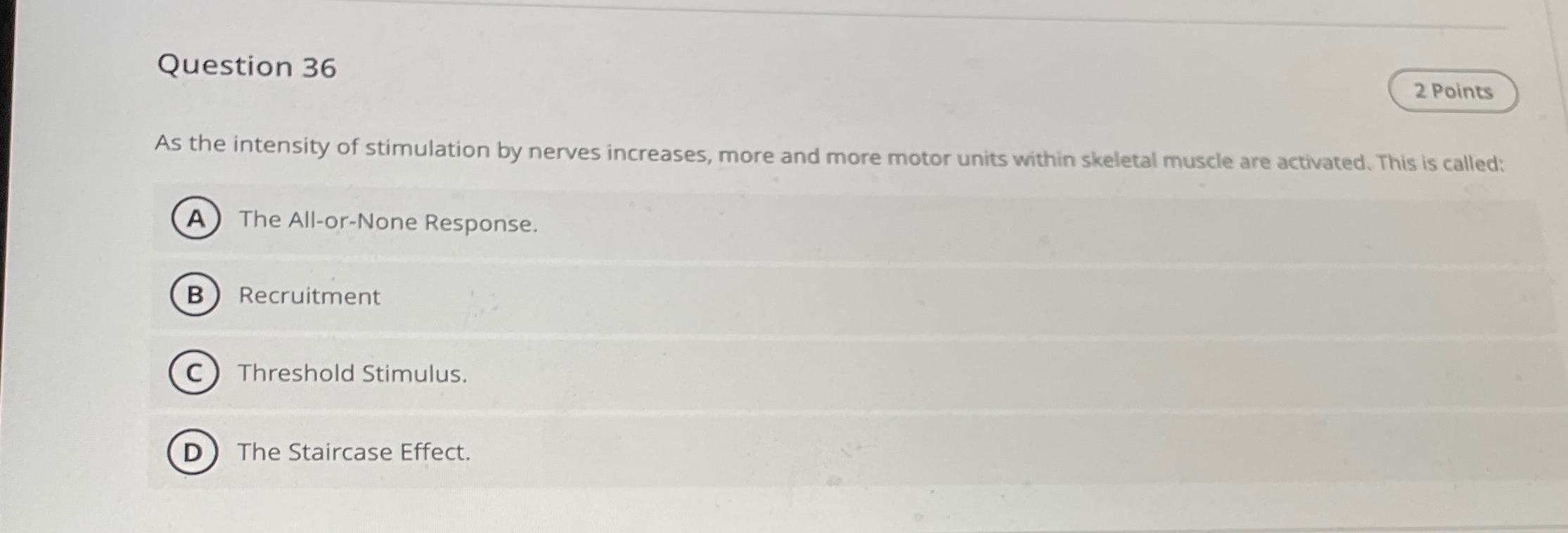 Solved Question 362 ﻿PointsAs the intensity of stimulation | Chegg.com