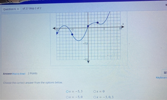 Solved Question 6 - of 27 Step 2 of 2 Consider the following | Chegg.com