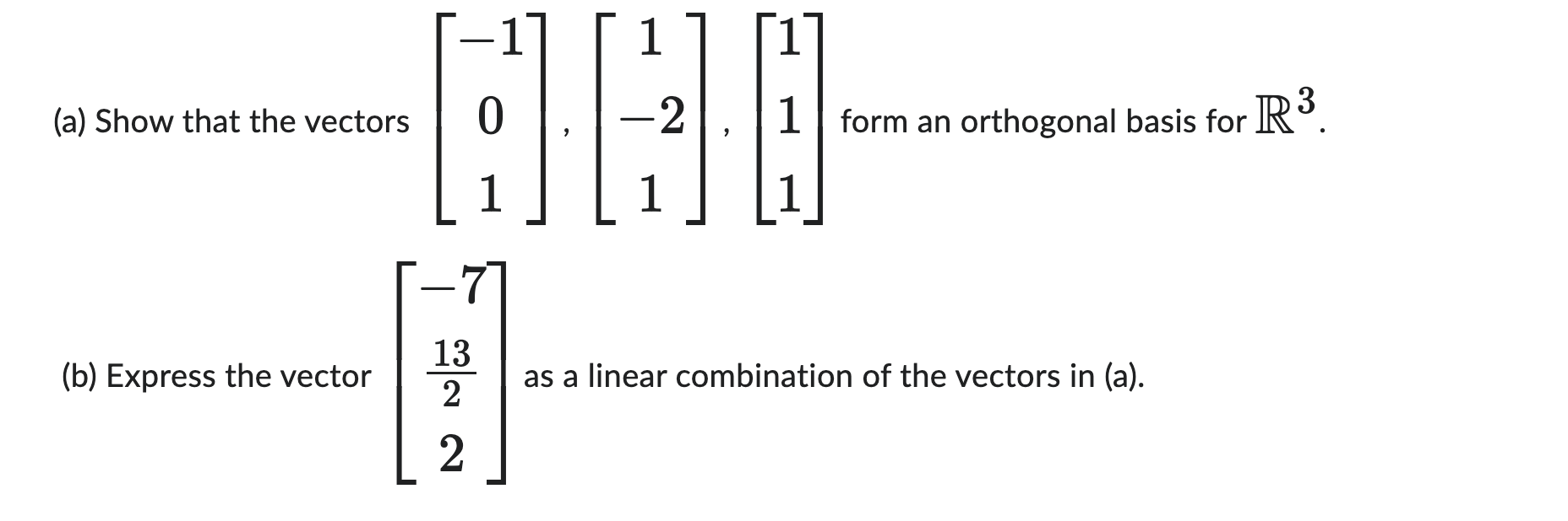 Solved (a) ﻿Show that the vectors | Chegg.com