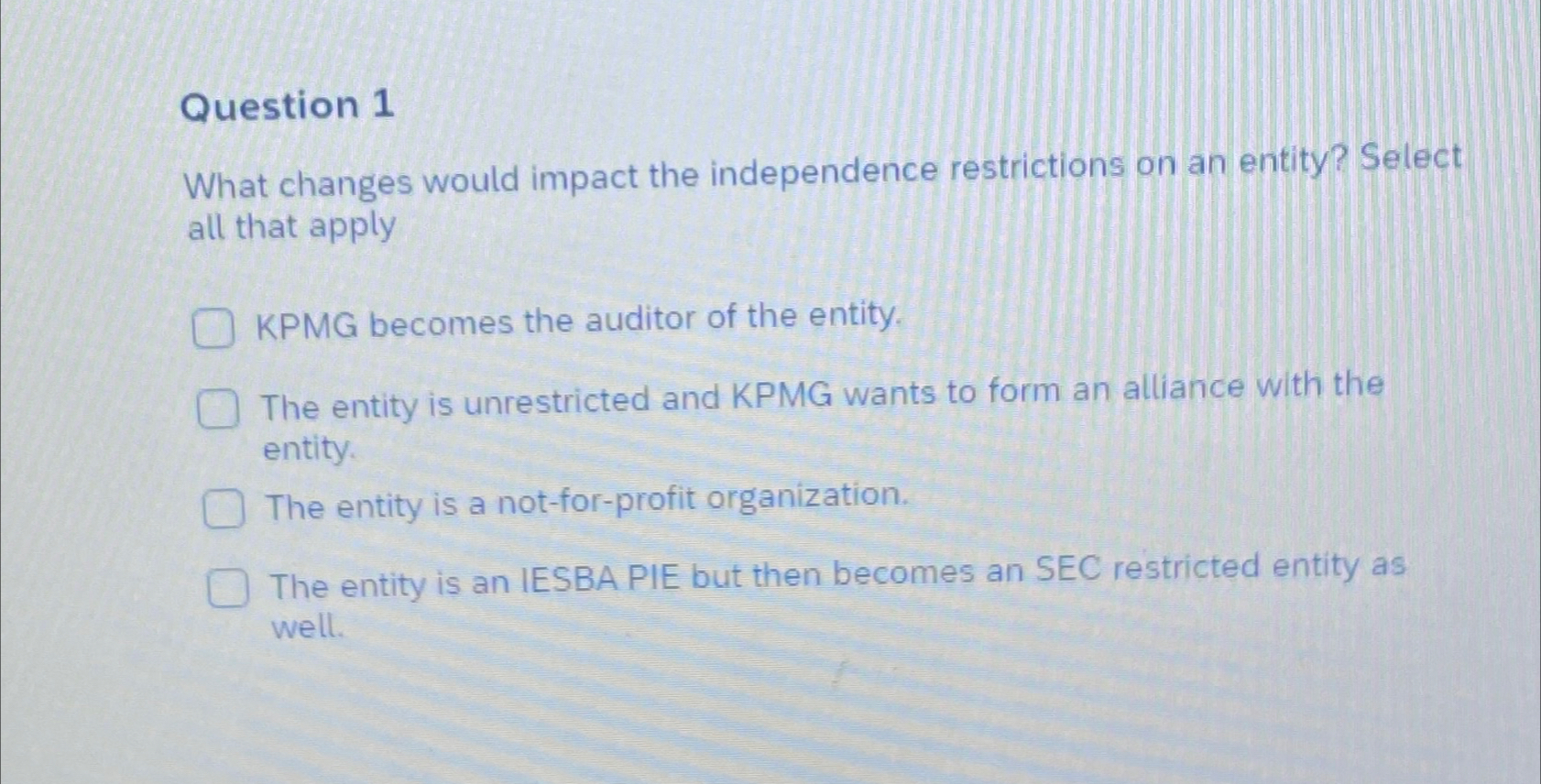 Solved Question 1What changes would impact the independence | Chegg.com