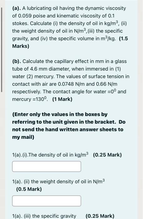 Solved (a). A lubricating oil having the dynamic viscosity | Chegg.com