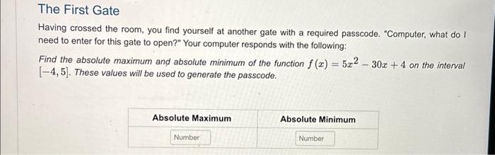 Solved The First Gate Having crossed the room, you find | Chegg.com