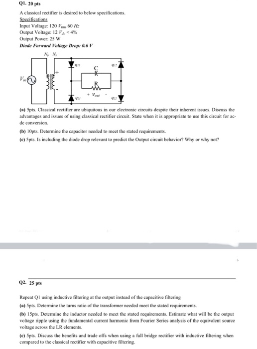 Solved Q1. 20 pts A classical rectifier is desired to below | Chegg.com