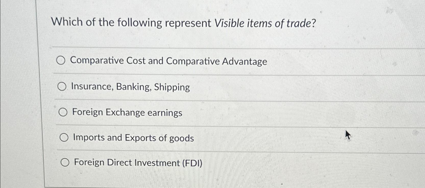 Solved Which of the following represent Visible items of | Chegg.com