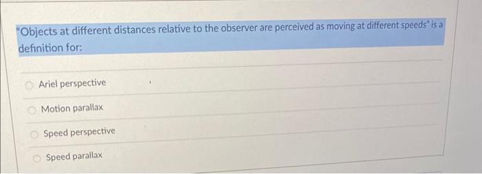 Solved "Objects at different distances relative to the | Chegg.com