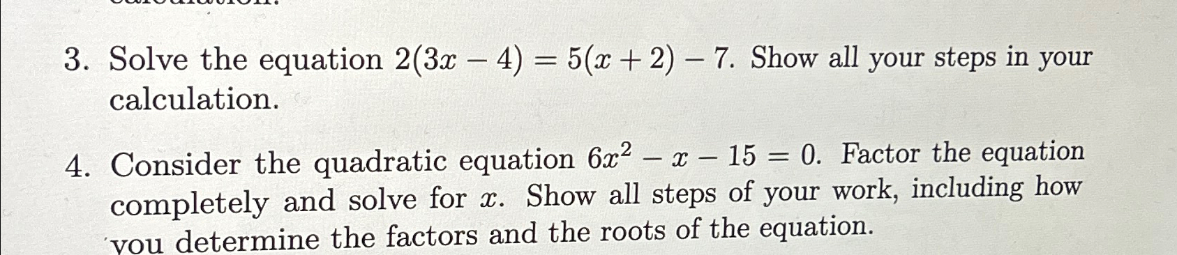 Solved Solve the equation 2(3x-4)=5(x+2)-7. ﻿Show all your | Chegg.com