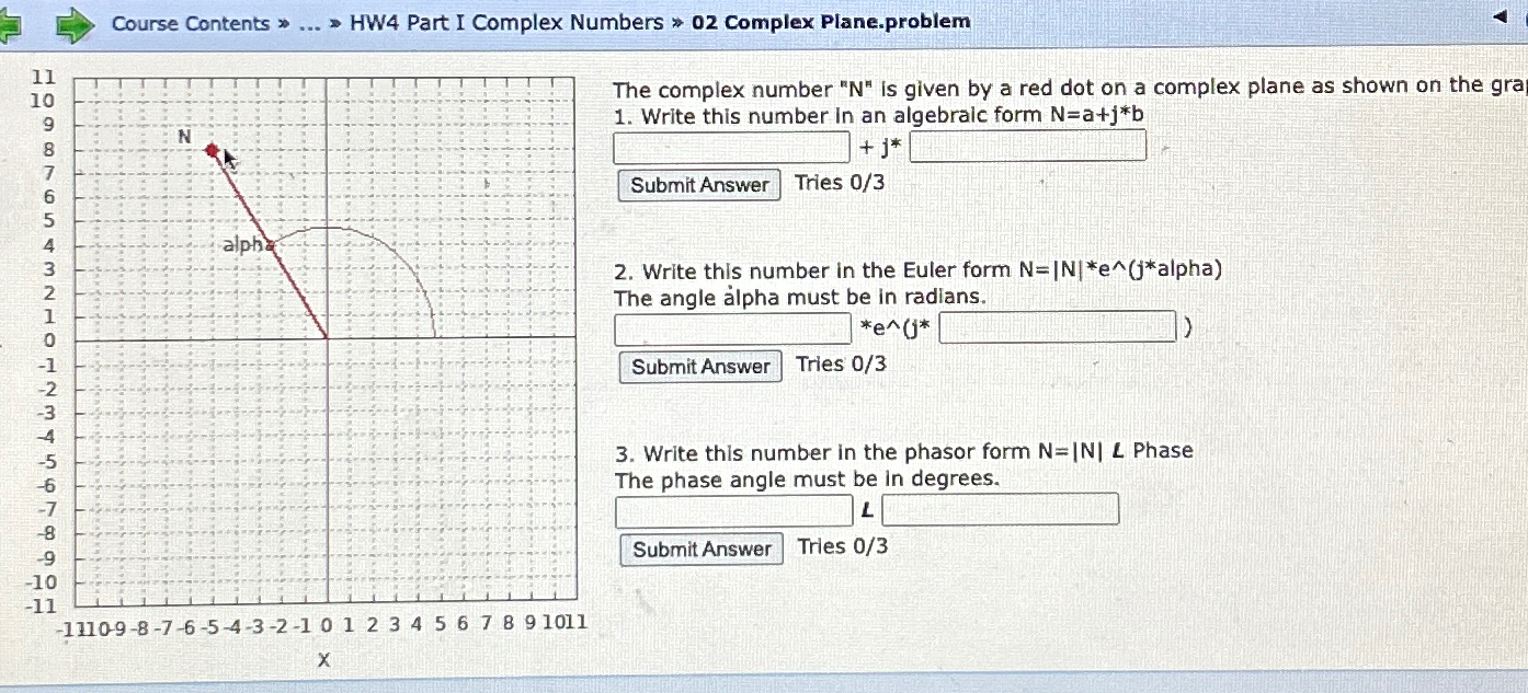 Solved Course Contents ***... HW4 Part I Complex Numbers | Chegg.com Solved Course Contents ***... HW4 Part I Complex Numbers | Chegg.com