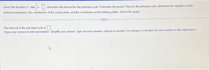 Solved x Given the function y = tan x- determine the | Chegg.com