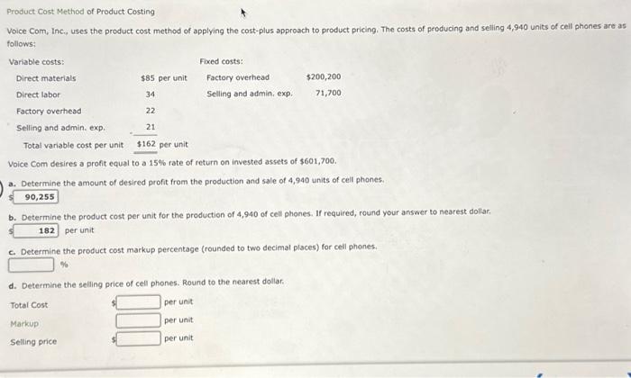 Solved Product Cost Method of Product Costing Voice Com, | Chegg.com