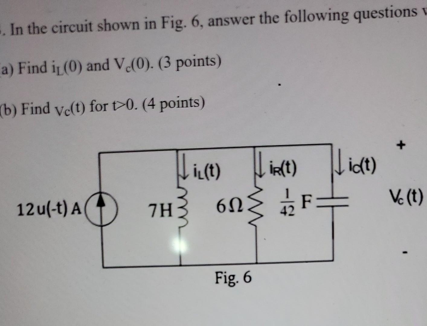 Solved In the circuit shown in Fig. 6, answer the following | Chegg.com