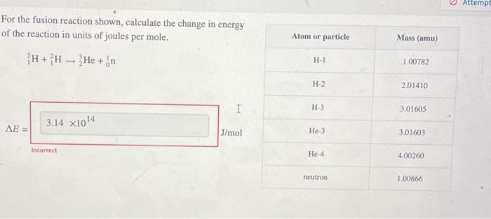 Solved For the fusion reaction shown, calculate the change | Chegg.com