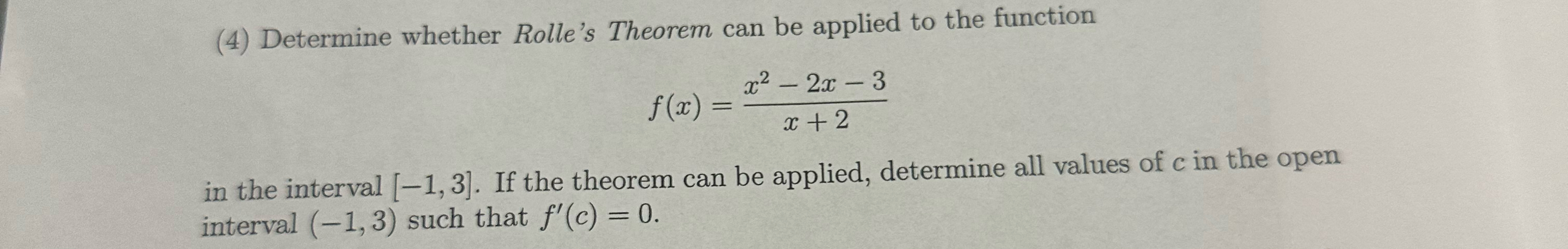 (4) ﻿Determine whether Rolle's Theorem can be applied | Chegg.com