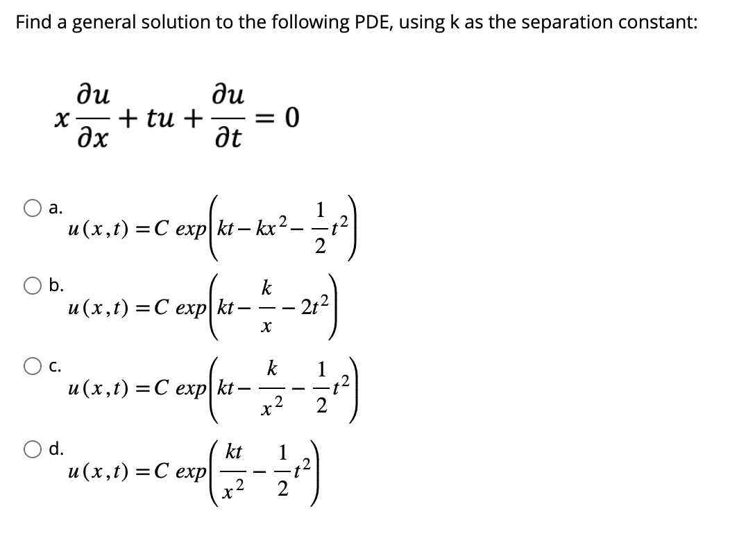 Solved Find a general solution to the following PDE, using k | Chegg.com