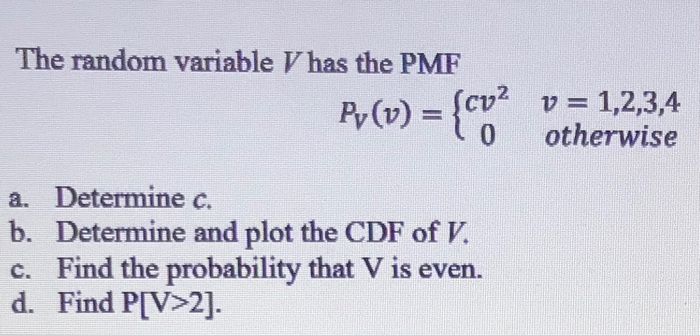 Solved The random variable V has the PMF Pv(v) = {c0" v = | Chegg.com