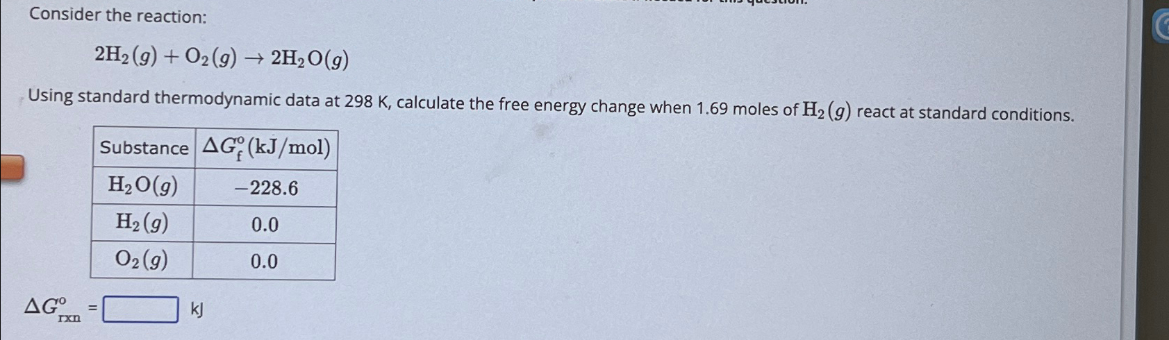 Solved Consider the reaction:2H2(g)+O2(g)→2H2O(g)Using | Chegg.com