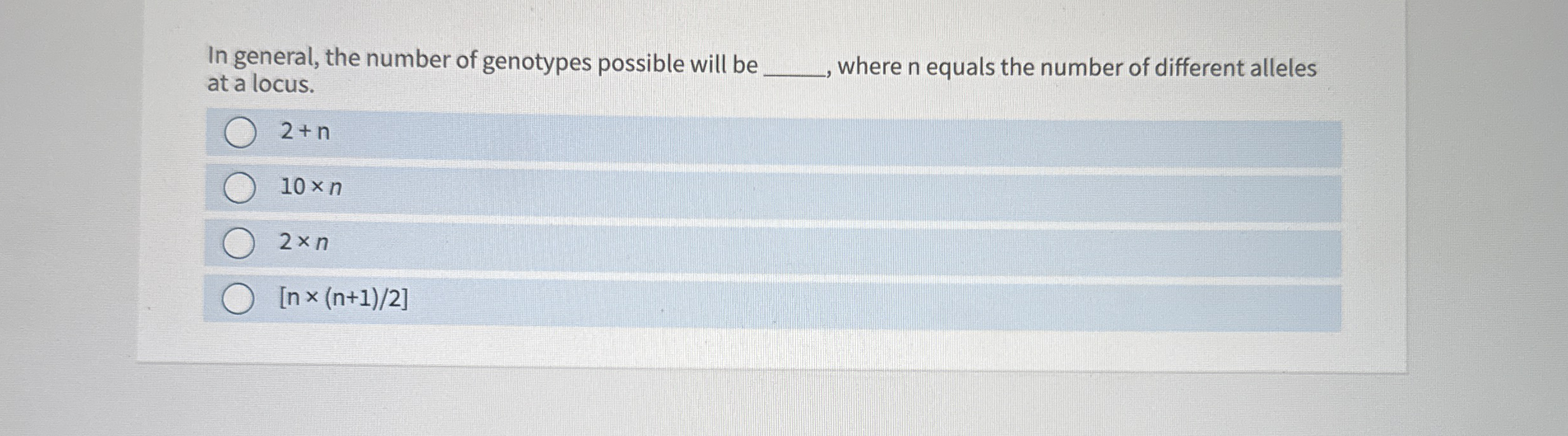 Solved In general, the number of genotypes possible will be | Chegg.com
