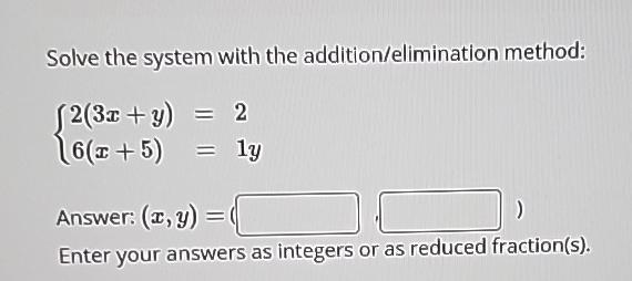 Solved Solve the system with the addition/elimination | Chegg.com