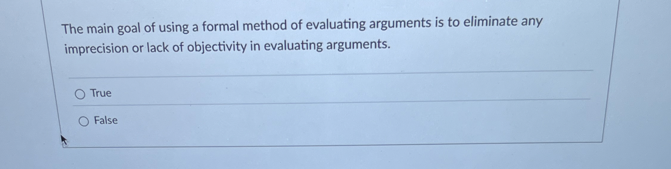 Solved The main goal of using a formal method of evaluating | Chegg.com