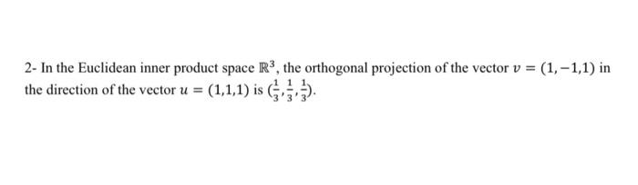 Solved 2- In the Euclidean inner product space R3, the | Chegg.com