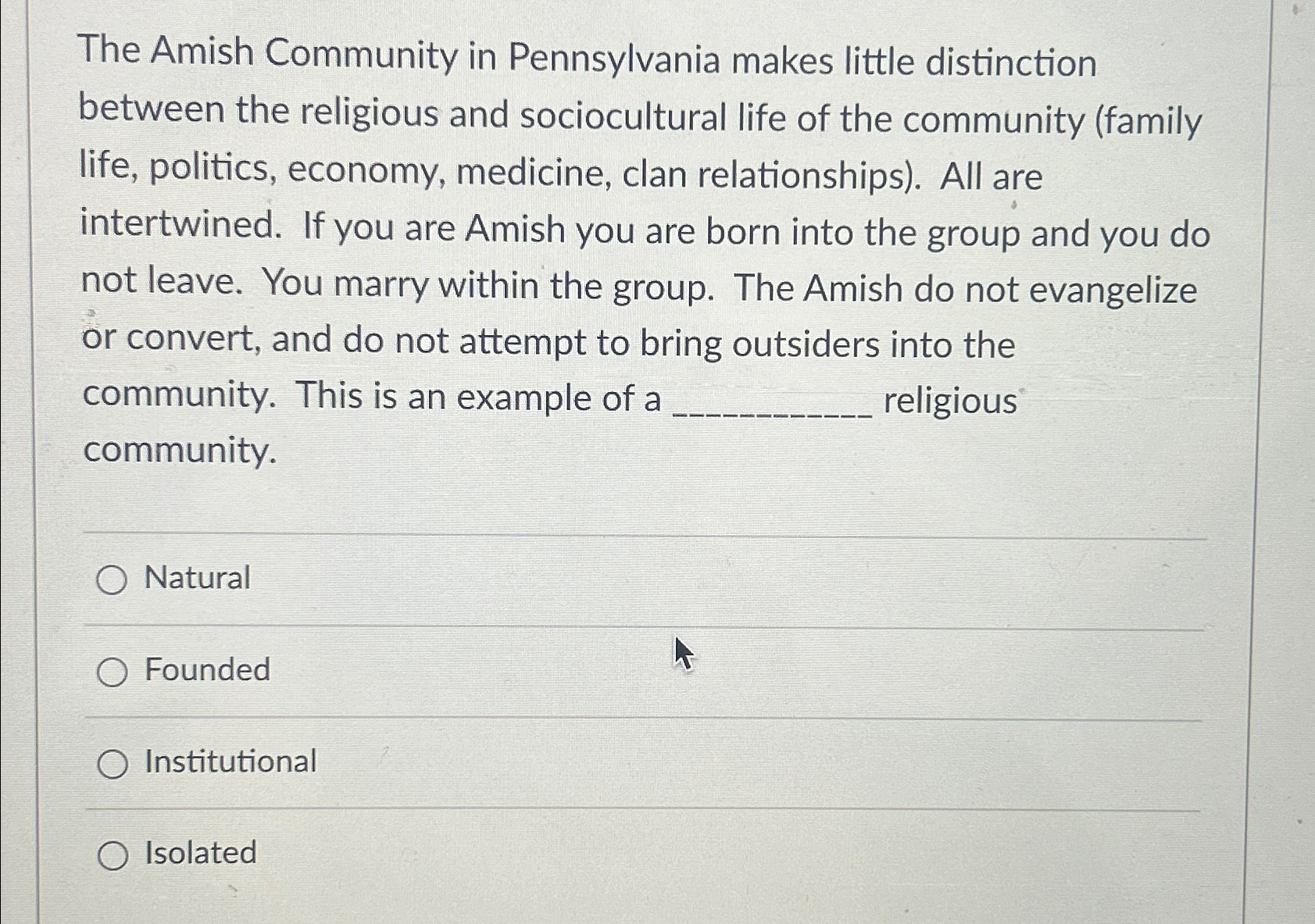 Solved The Amish Community in Pennsylvania makes little | Chegg.com