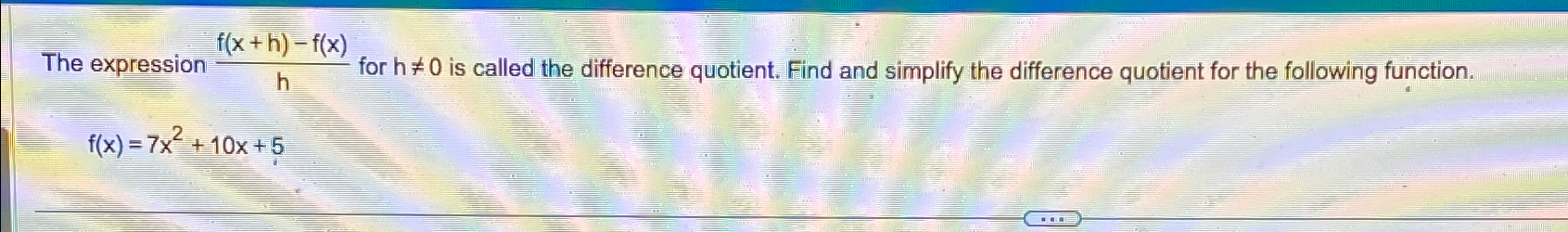 Solved The expression f(x+h)-f(x)h ﻿for h≠0 ﻿is called the | Chegg.com