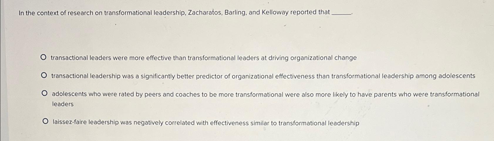 Solved In the context of research on transformational | Chegg.com