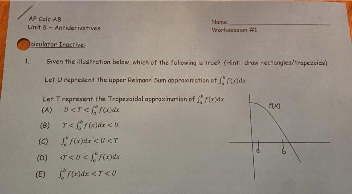 Solved AP Calc AB Unit 6 Antiderivatives Name Worksession #1 | Chegg.com