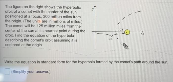 Solved The Figure On The Right Shows The Hyperbolic Orbit Of
