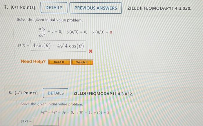 Solved /1 Points] ZILLDIFFEQMODAP11 4.3.030. Solve the given | Chegg.com