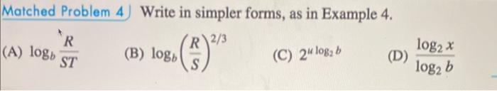 Solved Matched Problem 4 Write in simpler forms, as in | Chegg.com