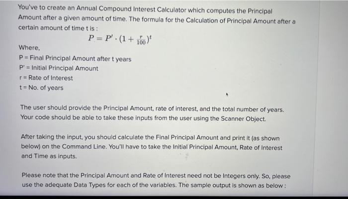 Solved You've to create an Annual Compound Interest | Chegg.com
