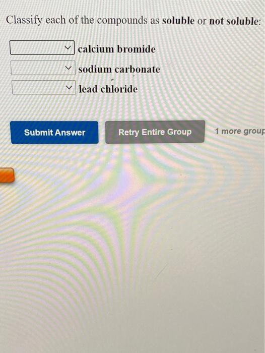 Solved Solubility of Ionic Compounds Classify each of the | Chegg.com