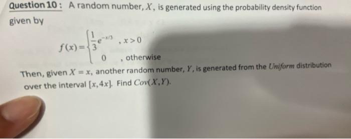 Solved Question 10: A random number, X, is generated using | Chegg.com