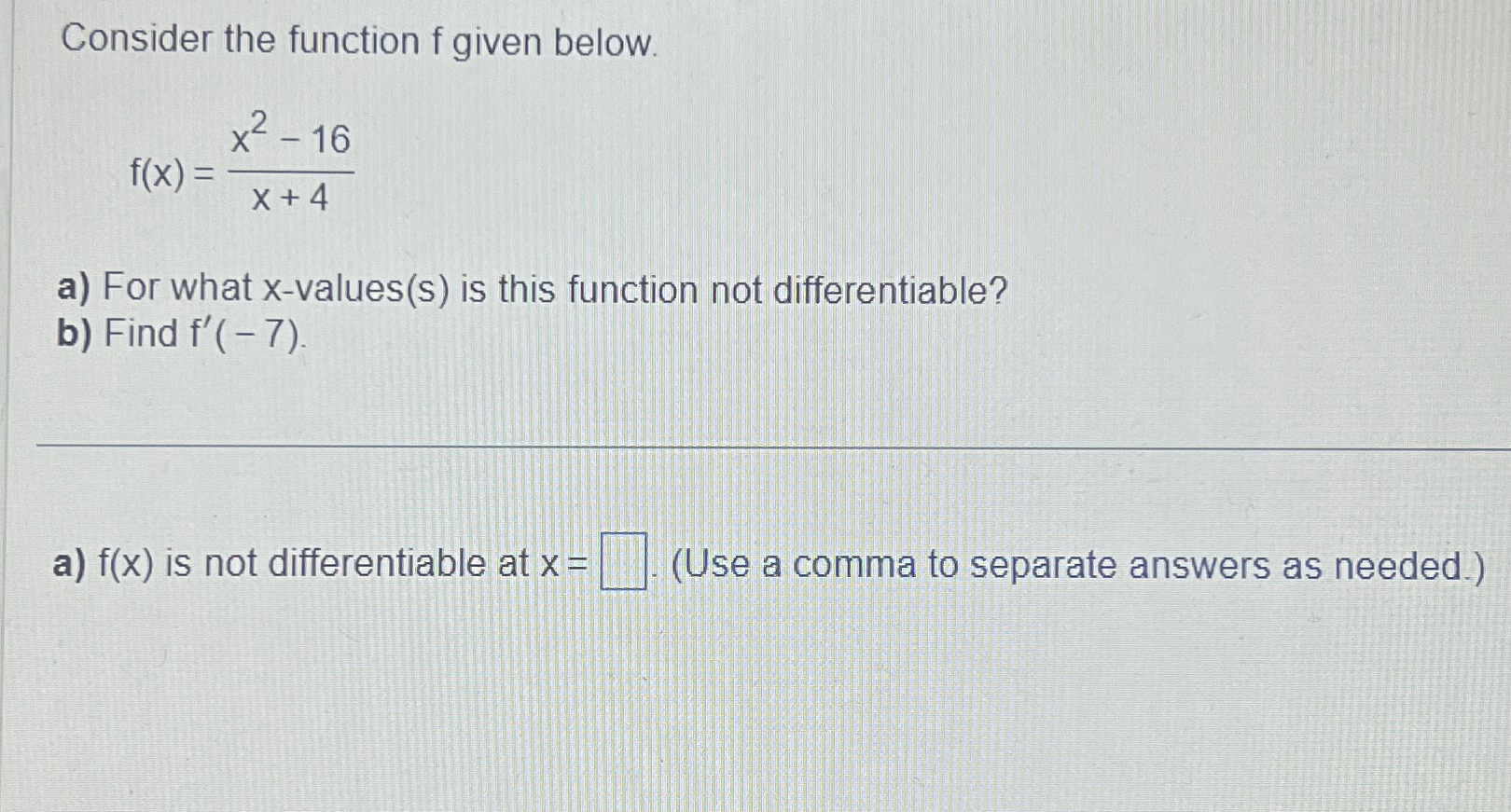 Solved Consider the function f ﻿given below.f(x)=x2-16x+4a) | Chegg.com