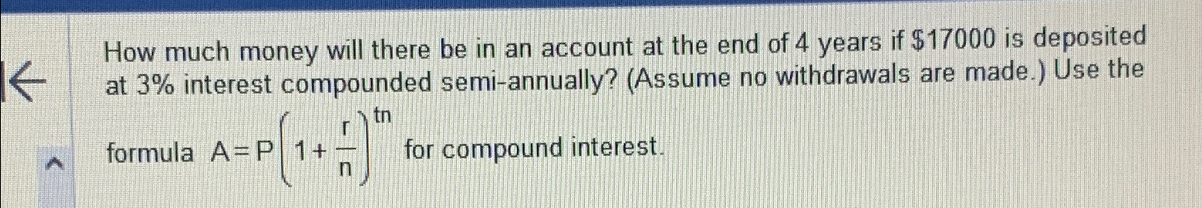 Solved How much money will there be in an account at the end | Chegg.com