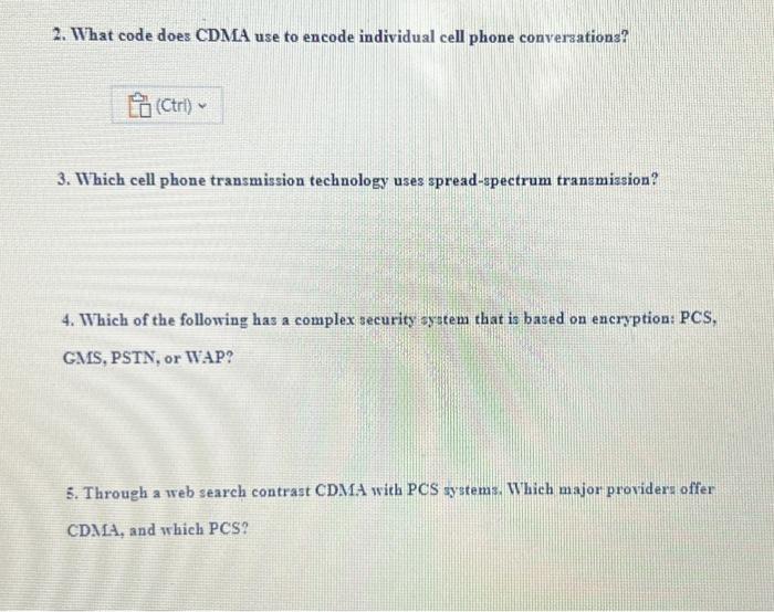 Solved 2. What code does CDMA use to encode individual cell | Chegg.com