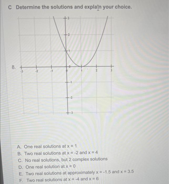 Solved C Determine the solutions and explain your choice. A. | Chegg.com