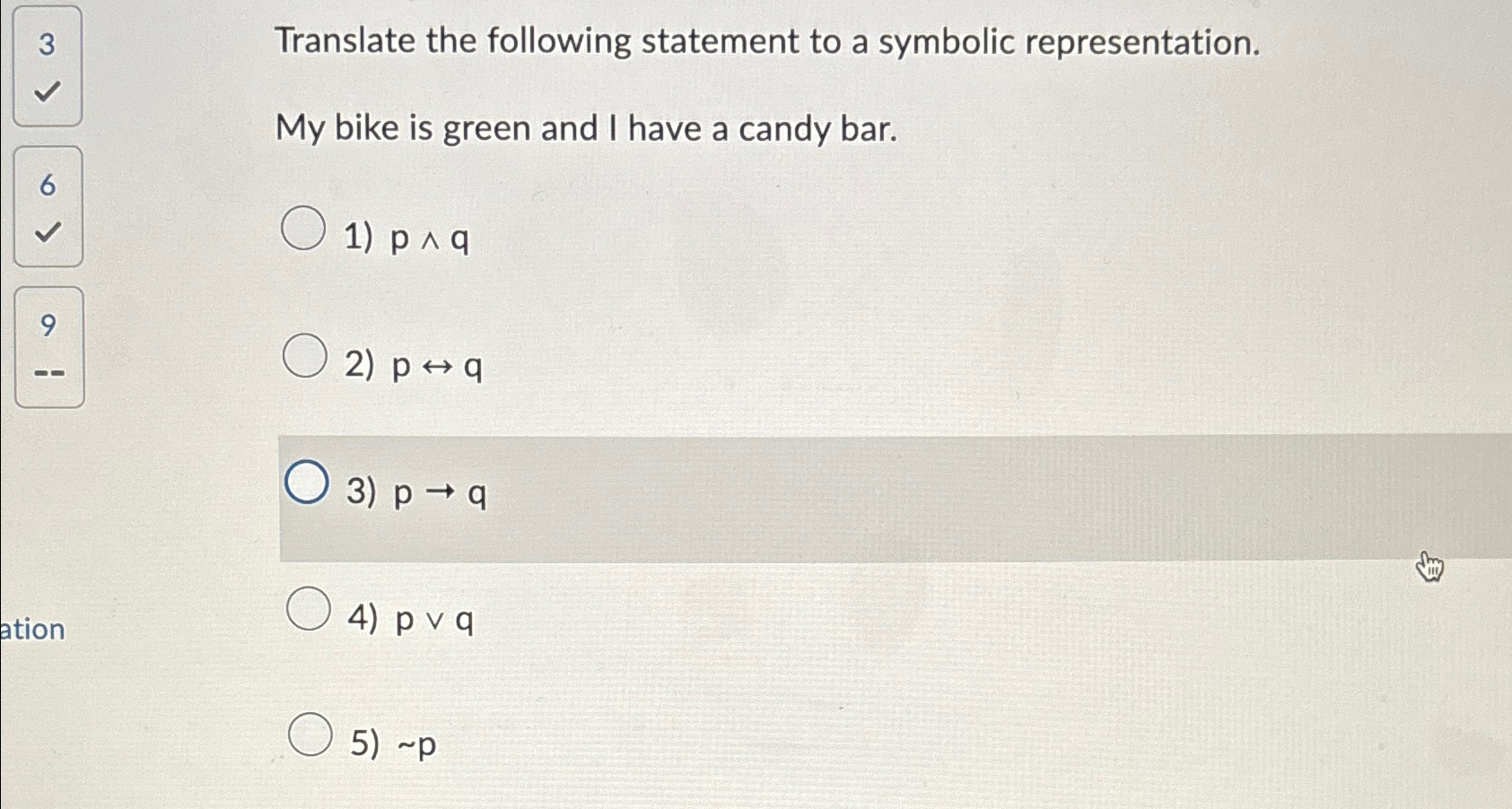 Solved 3 ﻿Translate the following statement to a symbolic | Chegg.com