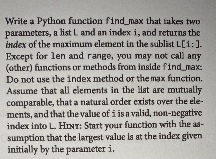 Solved Write a Python function find_max that takes two | Chegg.com