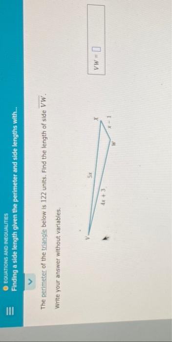Solved ||| EQUATIONS AND INEQUALITIES Finding a side length | Chegg.com