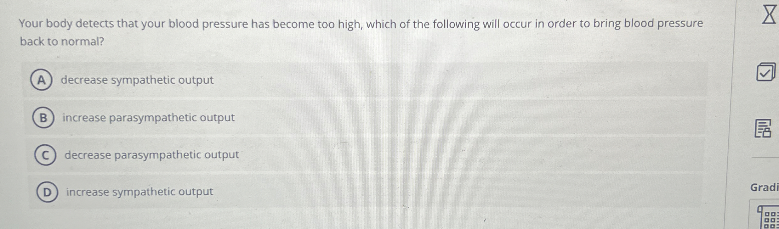 Solved Your body detects that your blood pressure has become | Chegg.com