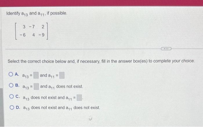 Solved Identify a13 and a11, if possible. [3−6−742−9] Select | Chegg.com
