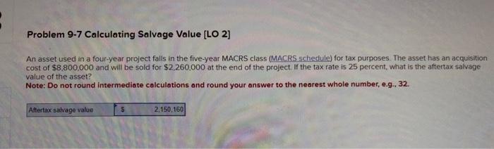 Solved Problem 9-7 Calculating Salvage Value [LO 2] An asset | Chegg.com