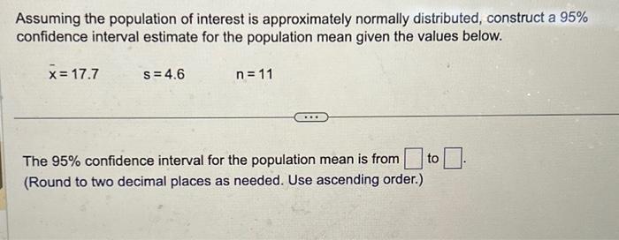 Solved Assuming the population of interest is approximately | Chegg.com