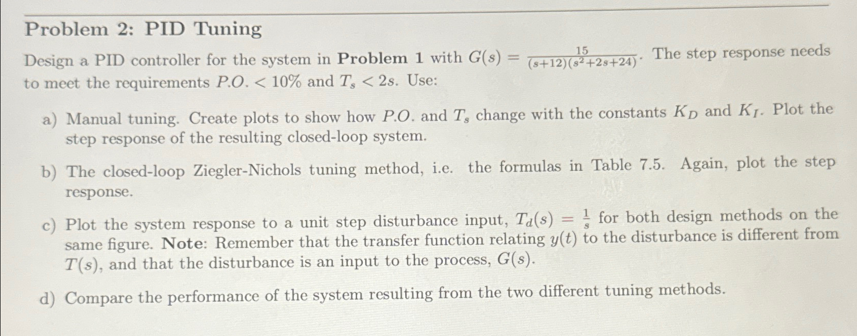 Solved Problem 2: PID TuningDesign a PID controller for the | Chegg.com