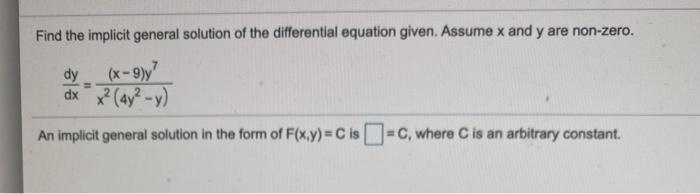 Solved Find the implicit general solution of the | Chegg.com