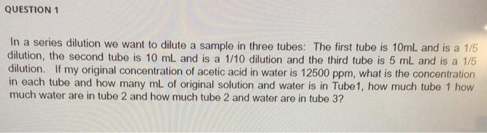 Solved In a series dilution we want to dilute a sample in | Chegg.com